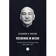 Amazon.com: Victorious in Defeat: The Life and Times of Chiang Kai-shek ...
