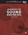 Handbook for Sound Engineers (Audio Engineering Society Presents ...