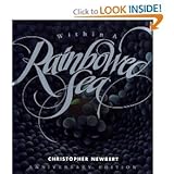 Within a Rainbowed Sea: Christopher Newbert: 9780681299085: Amazon.com ...