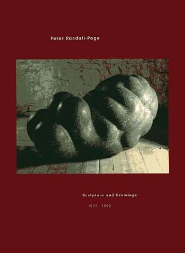 Peter Randall-Page Sculpture and Drawing: 1977 - 1992: Hamilton, James ...
