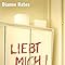 Liebt mich!: Amazon.de: Dianne Bates, Übersetzerin: Eva Plorin: Bücher
