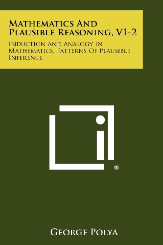 Mathematics and Plausible Reasoning, V1-2: Induction and Analogy in ...