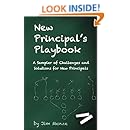 New Principal's Playbook: A Sampler of Challenges and Solutions for New ...