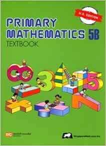 Primary Mathematics 5B Textbook: Singapore Math: 9789810185114: Amazon ...
