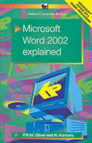 Microsoft Word 2002 Explained (Babani Computer Books): Kantaris, N ...