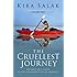 Cruelest Journey: Six Hundred Miles To Timbuktu: Kira Salak ...