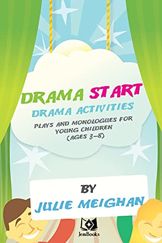Drama Start! Drama Activities, Plays and Monologues for Young Children ...