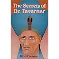 The Secrets of Dr. Taverner: Fortune, Dion: 9780898041378: Amazon.com ...