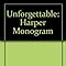 Unforgettable (Harper Monogram): Riker, Leigh: 9780061080197: Amazon ...
