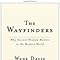 The Wayfinders: Wade Davis: 9780887848421: Books - Amazon.ca