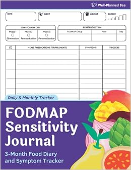 FODMAP Sensitivity Journal: 3-Month Food Diary and Symptom Tracker, Low ...