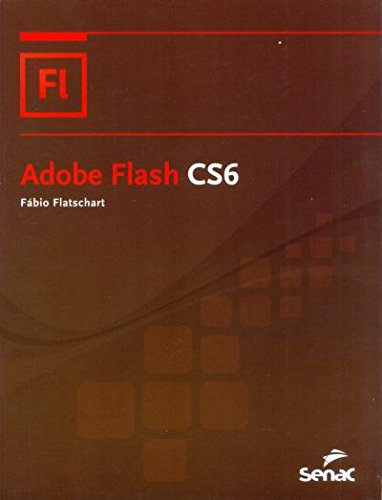 Adobe Flash CS6 PDF Fábio Flatschart