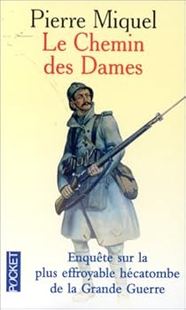 Le chemin des Dames - Pierre Miquel - Babelio