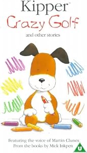 Kipper: Crazy Golf And Other Stories [VHS]: Martin Clunes, Chris Lang ...
