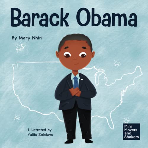Barack Obama: A Kid's Book About Becoming the First Black President of ...