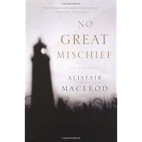 No Great Mischief: A Novel: MacLeod, Alistair: 9780375726651: Amazon ...