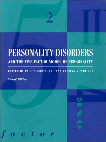 Personality Disorders and the Five-Factor Model of Personality ...