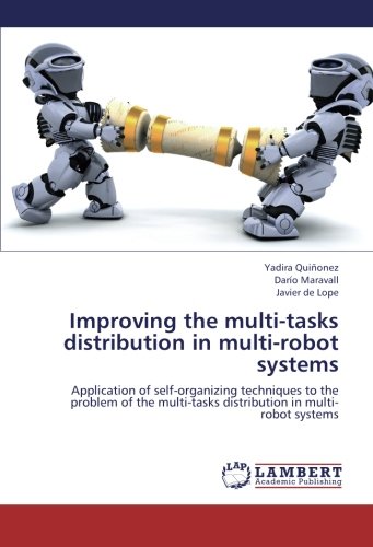 Buy Improving the multi-tasks distribution in multi-robot systems: Application of self ...