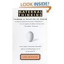 Amazon.com: Maternal Thinking: Toward a Politics of Peace ...