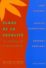 Éloge de la créolité - Jean Bernabé - Babelio
