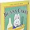 Bunny Cakes (Max and Ruby): Wells, Rosemary, Wells, Rosemary ...