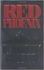 Red Phoenix: Bond, Larry: 9780446359689: Amazon.com: Books