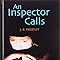 An Inspector Calls (Heinemann Plays For 14-16+): Amazon.co.uk: J.B ...