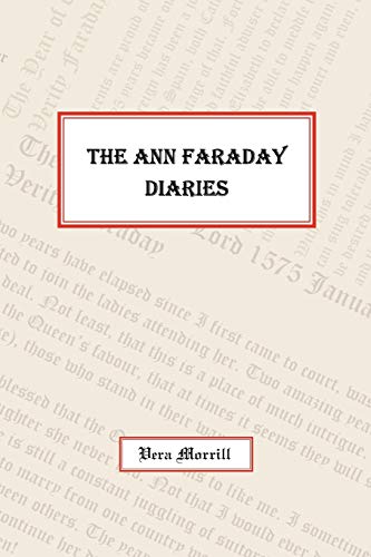 The Ann Faraday Diaries: Morrill, Vera: 9781450059756: Amazon.com: Books