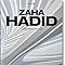 Zaha Hadid. Complete Works 1979–Today. 2020 Edition: Jodidio, Philip ...