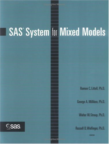 SAS System for Mixed Models: 9781555447793: Computer Science Books ...