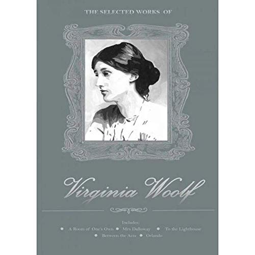 The Selected Works of Virginia Woolf (Wordsworth Library Collection ...
