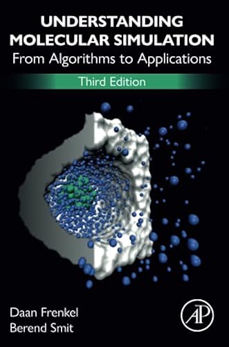 Understanding Molecular Simulation From Algorithms To Applications In