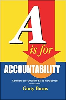 A is for Accountability: A Guide to Accountability-Based Management ...