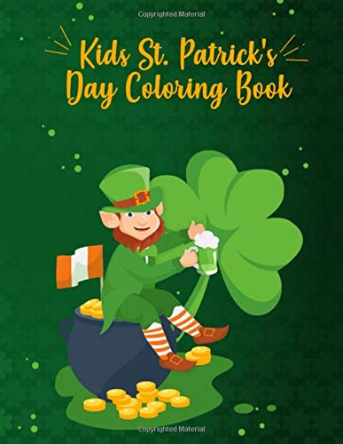 St. Patrick's Day Coloring Book for Kids: Unique Design St Patricks Day ...