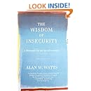Amazon.com: The Wisdom of Insecurity: A Message for an Age of Anxiety (8601300190136): Alan W ...