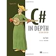 C# in Depth: Skeet, Jon: 9781935182474: Books - Amazon