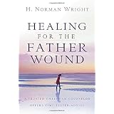 Sons of the Father: Healing the Father-Wound in Men Today: Dalbey ...