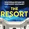 The Resort: A completely addictive and gripping psychological thriller ...