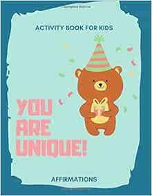 You Are Unique: Activity book Affirmations for children: Education ...