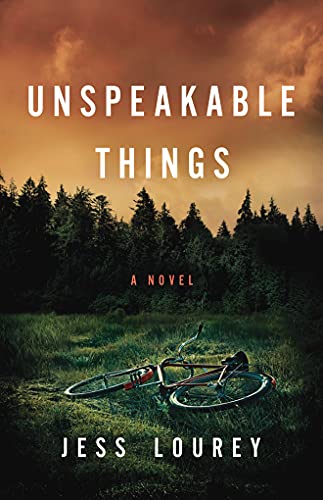 Amazon - Unspeakable Things: Lourey, Jess: 9781542008785: Books