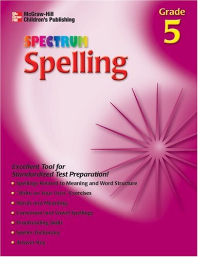 Spectrum Spelling, Grade 5 (McGraw-Hill Learning Materials Spectrum ...