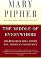The Middle of Everywhere: Helping Refugees Enter the American Community ...