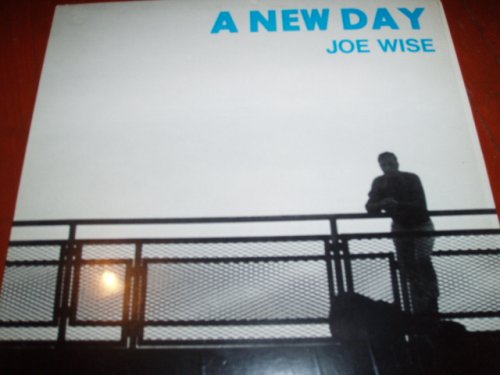 Joe Wise - A New Day - Amazon.com Music