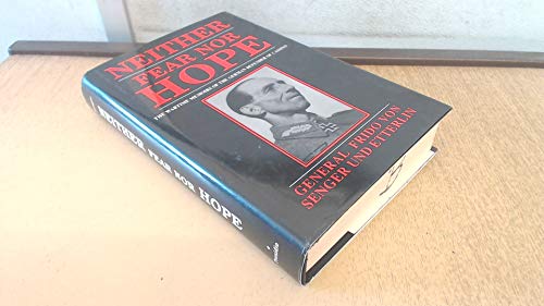 Amazon.com: Neither Fear Nor Hope: 9780891413509: Frido von Senger und Etterlin, George Malcolm ...