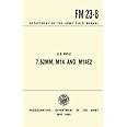 U.S. Rifle M14 and M14E2, 7.62mm: Department of the Army: 9781601700209 ...