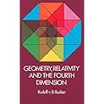 Geometry, Relativity and the Fourth Dimension (Dover Books on ...
