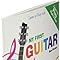 My First Guitar: Learn To Play: Kids: Parker, Ben: 8601404220623: Books ...