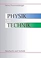 Physik und Technik: Lehrbuch - "Technische Physik": Amazon.de: Adolf Dr. Heine, Hans ...