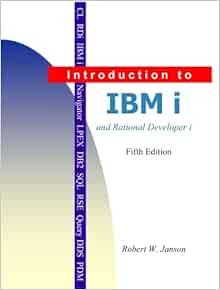 Amazon.com: Introduction to IBM i and RDi: 9780966422153: Robert W ...