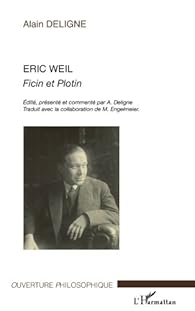Eric Weil : Ficin et Plotin - Éric Weil - Babelio
